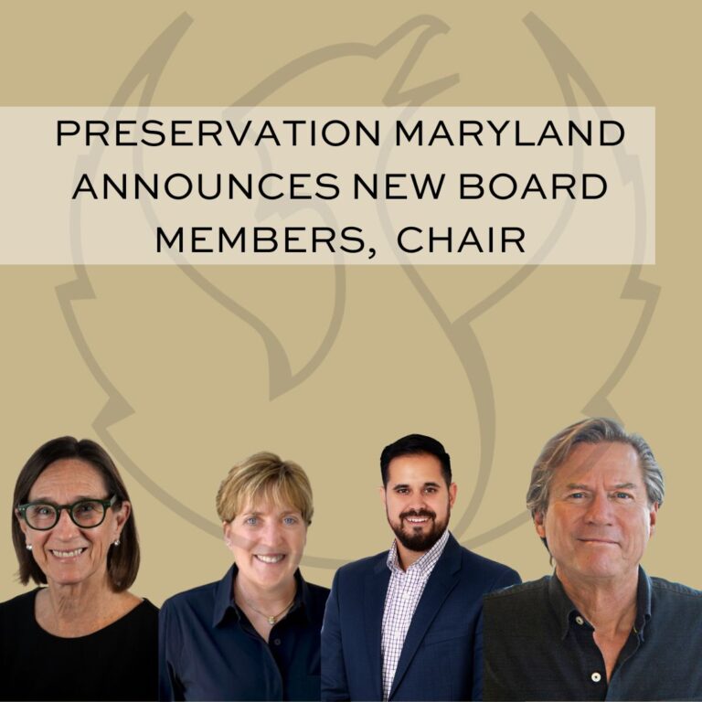 Preservation Maryland Announces New Board Members, Chair - Preservation Maryland