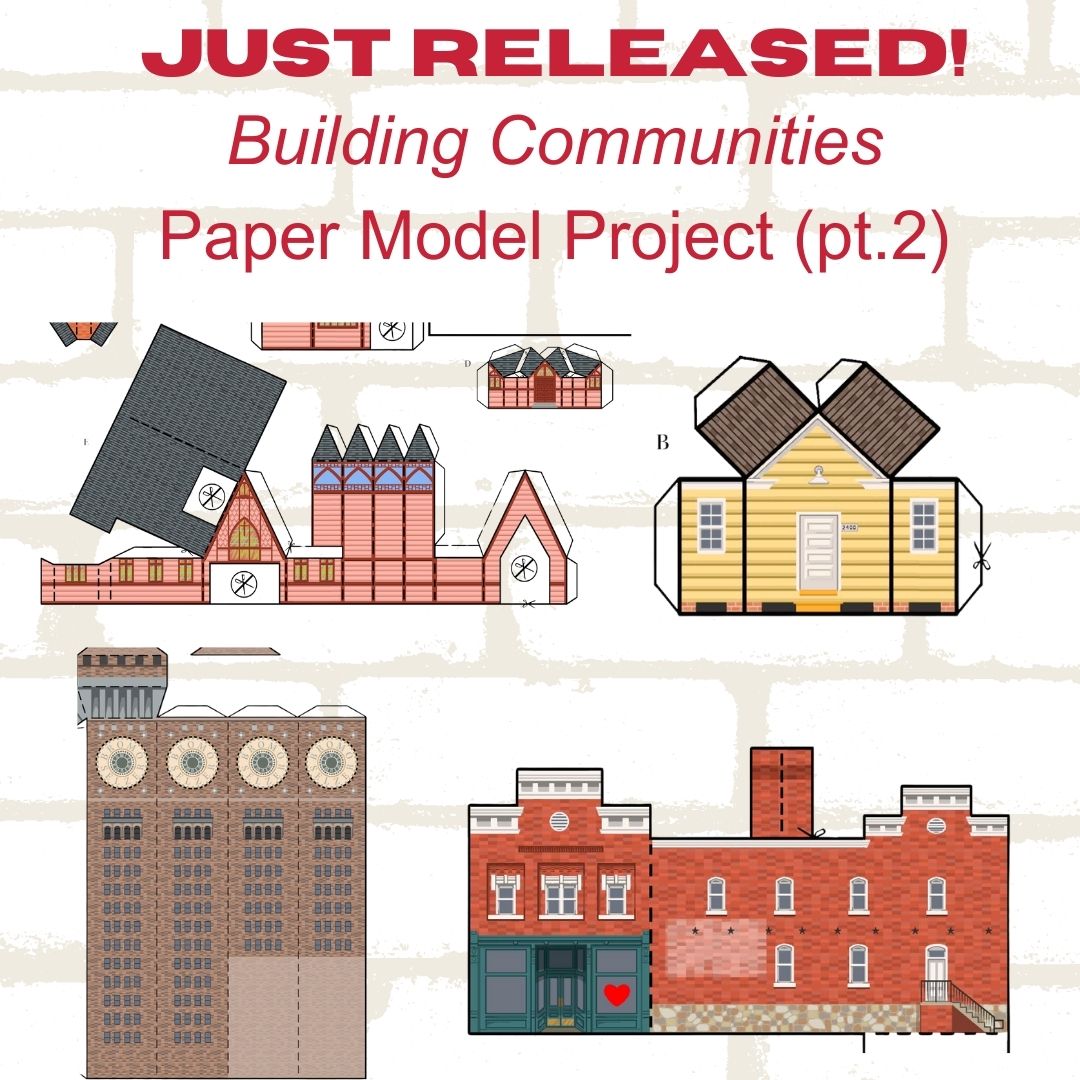 Building Communities Paper Model Series (pt. 2) - Preservation Maryland